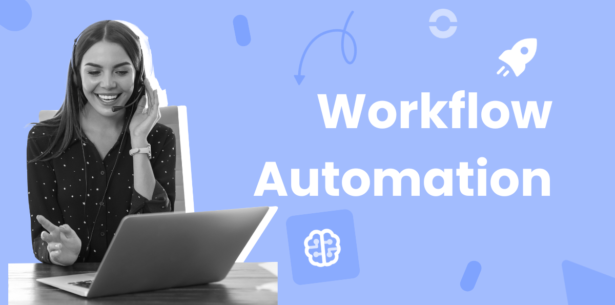 Workflow Automation Explained: Definition, Benefits, and Best Practices | Ringover
